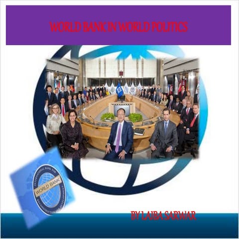 World bank role in world politics | PPT