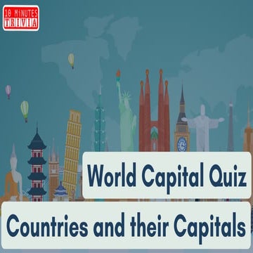 World Capital Quiz – Countries and their Capitals | PDF