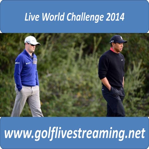 World challenge pga tour 2014 live stream | PPT