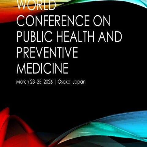 World Conference on Public Health and Preventive Medicine | PDF