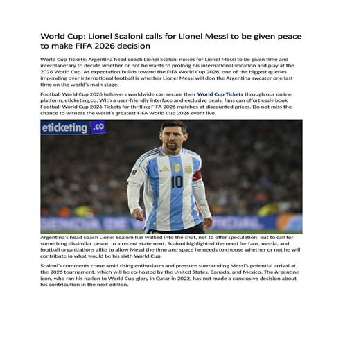 World Cup Lionel Scaloni calls for Lionel Messi to be given peace to ...