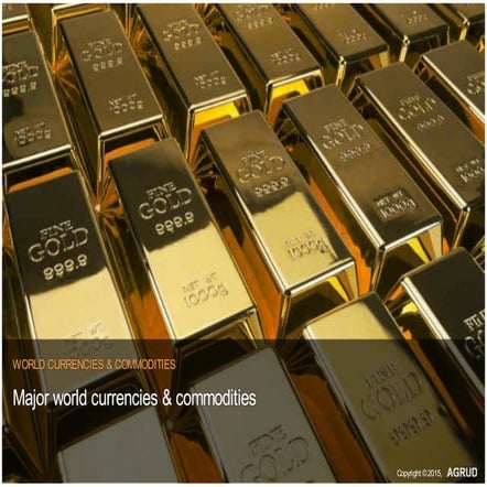 World currencies & commodities | PDF | Business Accounting & Finance | Business