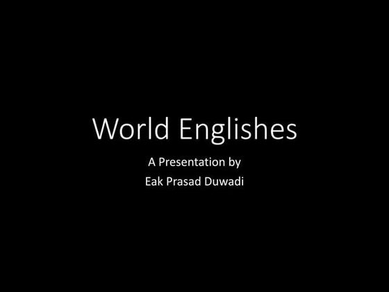 World Englishes | PPTX