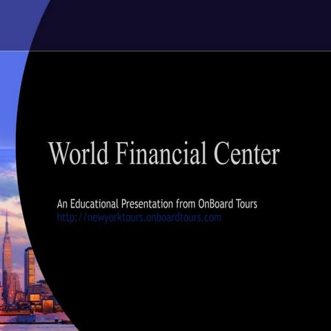 World financial center | PPT