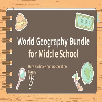 World Geography Bundle for Middle School _ by Slidesgo.pptx