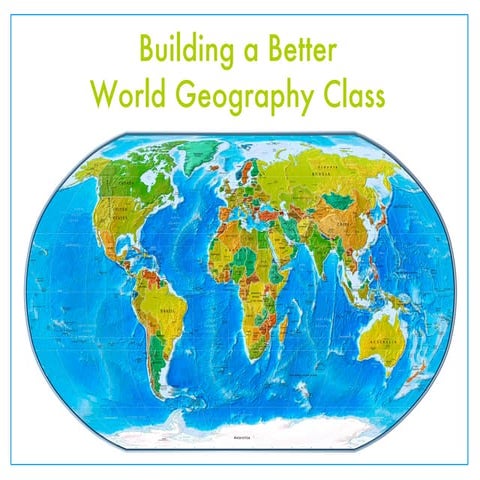 Building a Better World Geography Course | ODP