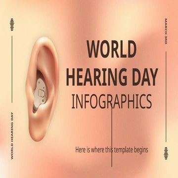 World Hearing Day Infographics by Slidesgo.pptx
