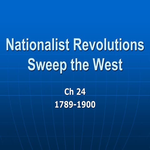 World History Ch 24 Nationalistic Revolutions Student Notes.ppt