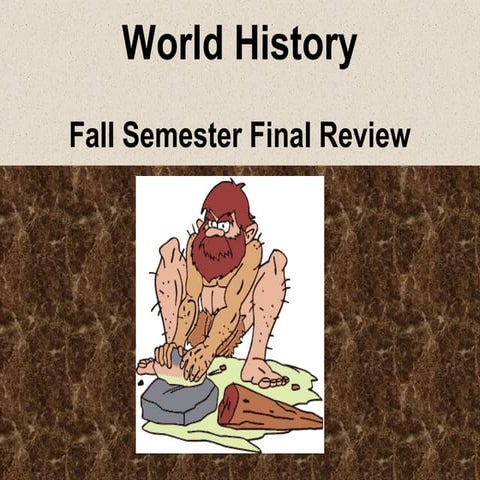 World history fall semester final review | PPT