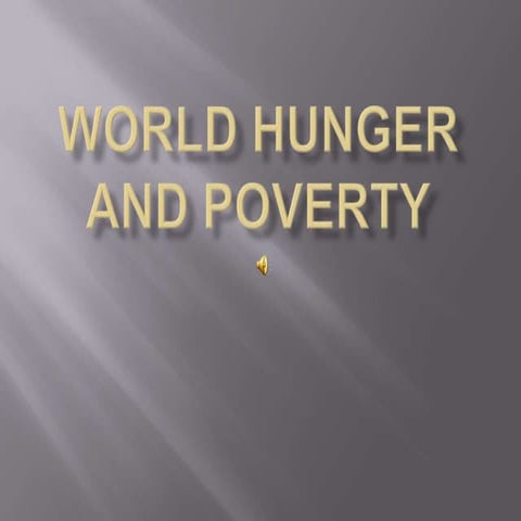 World hunger and poverty | PPT