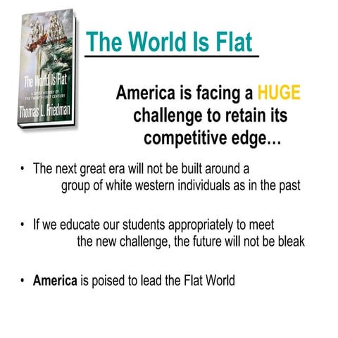 World is flat coras 030607 (4) | PPT | Secondary Education | Education