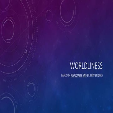 Worldliness | PPTX