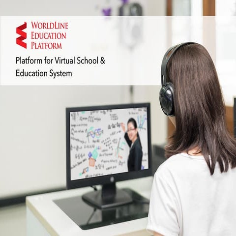 WorldLine Technology-Virtual School Platform for Education | PPT