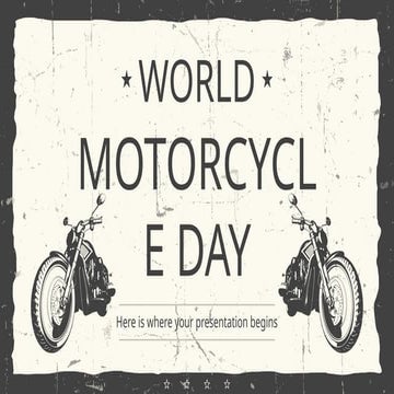About World Motorcycle Day by Slidesgo.pptx