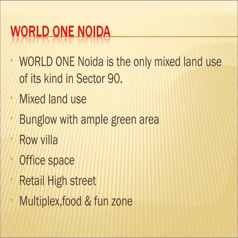 World one noida 9560738800 | PPT