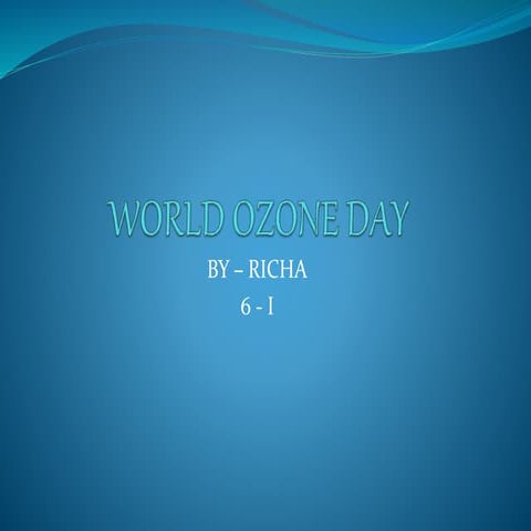 World ozone day ppt | PPTX