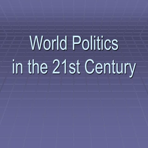 world politics 21st century.ppt