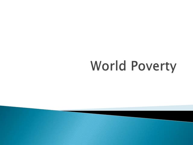 Global Poverty | PPT