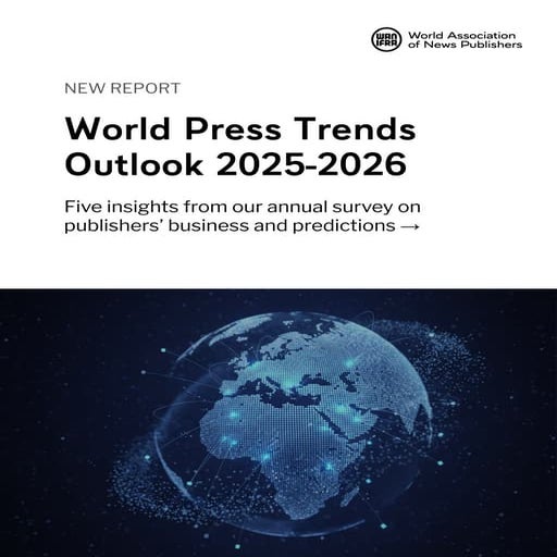 WAN-IFRA World Press Trends 2025-26 key insights | PDF