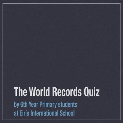 World Records Quiz | KEY