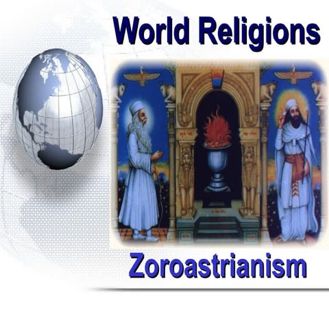 World Religions: Zoroastrianism | PPT