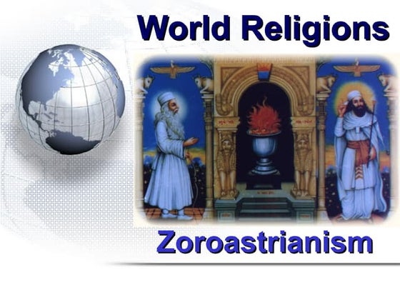 Zoroastrianism | PPTX