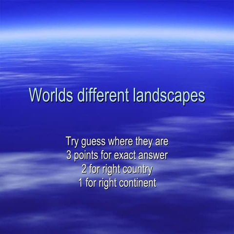 Worlds Different Landscapes | PPT