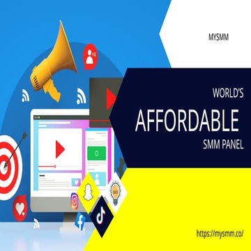 World's Affordable SMM Panel.pptx mysmm. | PPTX