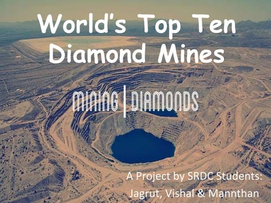 The 10 Richest Diamond Mines In The World | PPT | Commodities | Economy