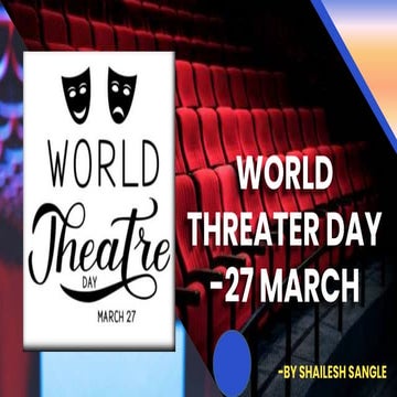 Why Celebrate World Theater Day on 27-march.pptx