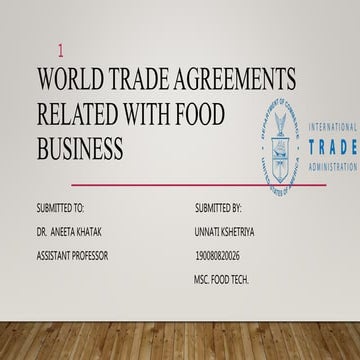 World trade agreements related with food business | PPTX