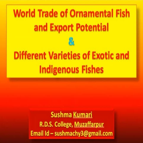 WORLD TRADE OF ORNAMENTAL FISH AND EXPORT POTENTIAL AND DIFFERENT ...