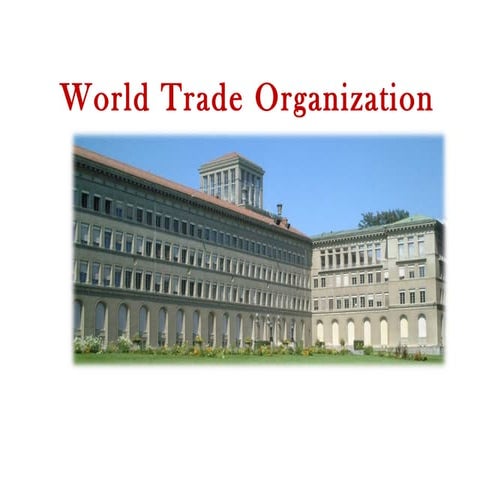 World Trade Organization (WTO) | PPT