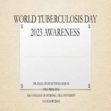 WORLD TUBERCULOSIS DAY 2023 AWARENESS.pptx