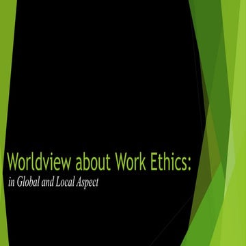 Worldview about work ethics | PPTX