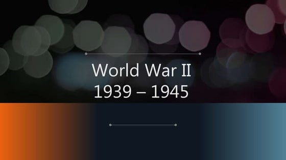The Second World War | PPTX