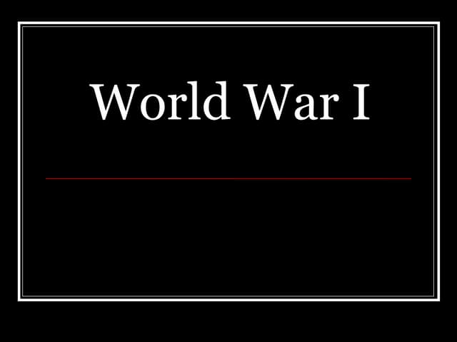 World war 1 for grade 7, 8 and 9 | PPTX