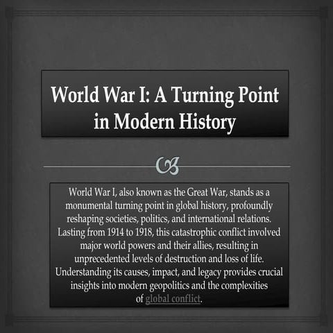 World War I A Turning Point in Modern History.pptx