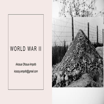 World War II - Causes, effects, key leaders, Holocaust and death camps.pdf