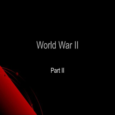 World War II Part 2 | PPT | Death, Injury, or Military Conflict ...