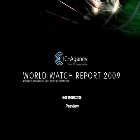 WorldWatchReport 2009: Exclusive Analysis for Luxury Brands Strategic ...