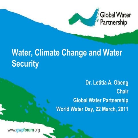 Water, Climate Change and Water Security, Dr. Letitia A. Obeng Chair ...