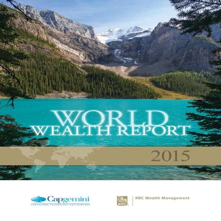 World Wealth Report 2015 from Capgemini and RBC Wealth Management | PDF