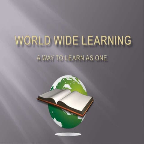 World wide learning | PPT