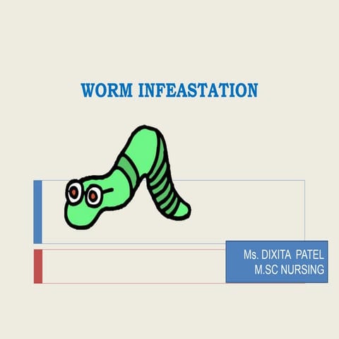 Worm infestation.. | PPTX