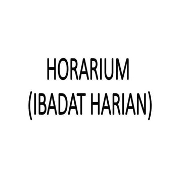 Worship - HORARIUM ibadat harian katolik | PPTX
