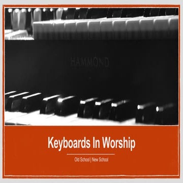 Worship Keyboards Workshop | PPTX | World/International Music | Music