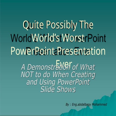 worst powerpoint ever_how to make a presentation.pptx
