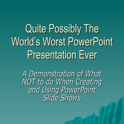 Great example of terrible powerpoint presentation | PPS