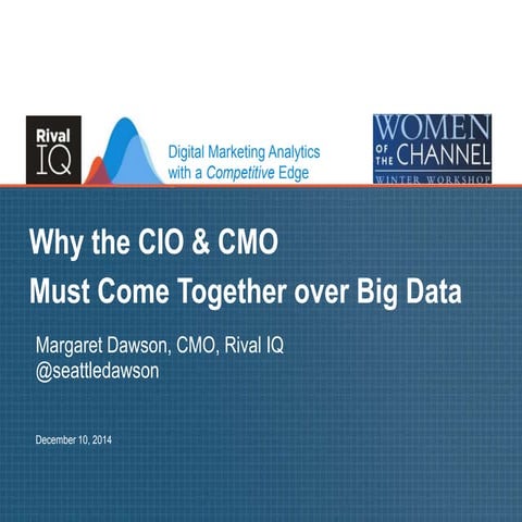 Why the CIO & CMO Must Come Together over Big Data | PPTX